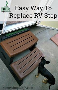 Easy RV Step Replacement Rv Camping Tips Camping Trailer Rv