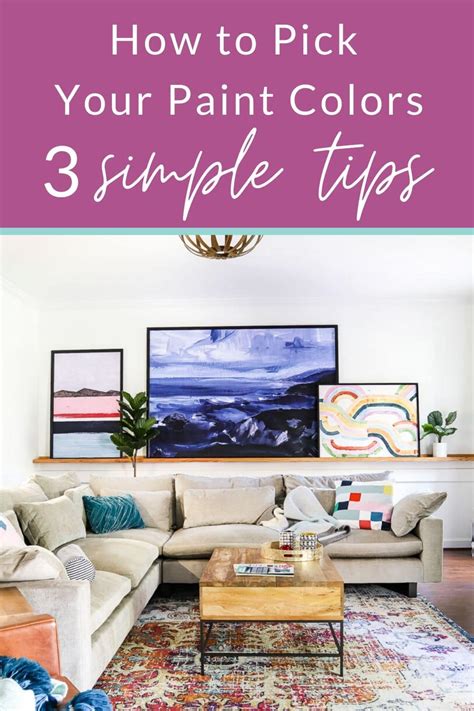 How To Pick Paint Colors For Your Home Simple Tips To Follow