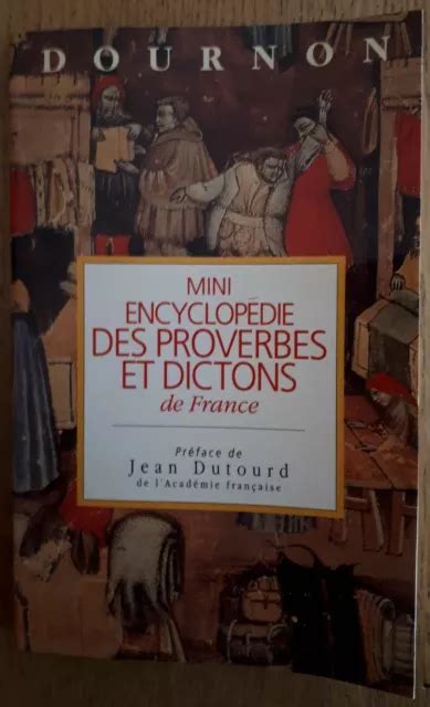 Mini EncyclopÉdie Des Proverbes Et Dictons De France Préface J