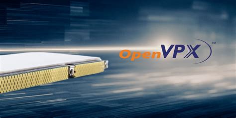 Openvpx Systems And Hardware Solutions Opentech