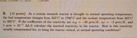 Solved Points As A Certain Research Reactor Is Chegg