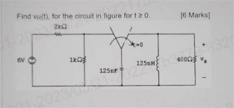 Solved Find VR T For The Circuit In Figure For T Chegg