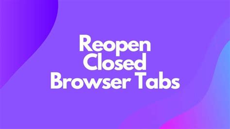 Techrounder On Linkedin How To Reopen Closed Tabs Restore