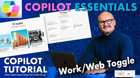 Microsoft Copilot Essentials How To Use The Workweb Toggle Why You