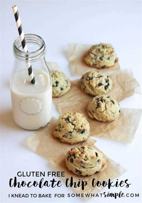 Gluten Free Chocolate Chip Cookies Somewhat Simple