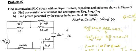 Solved Problem 2 Find An Equivalent Rlc Circuit With Multiple