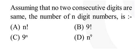 Assuming That No Two Consecutive Digits Are Same The Number Of N Digit N