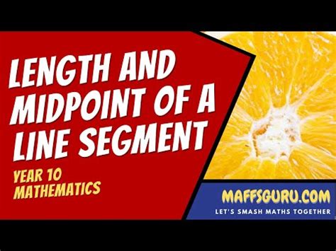 Length And Midpoint Of A Line Segment
