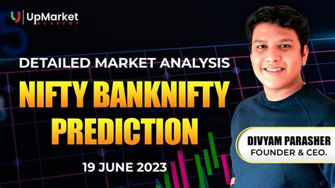 Market Analysis For 19 June 2023 Nifty And Banknifty Prediction Youtube