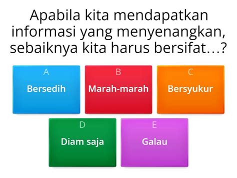 SOAL MENGGAPAI KEBAHAGIAAN DENGAN SABAR DAN SYUKUR Quiz