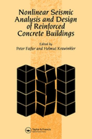 Nonlinear Seismic Analysis And Design Of Reinforced Concrete Buildings