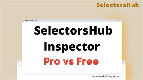What Is The Difference Between Selectorshub Pro Inspector And Free