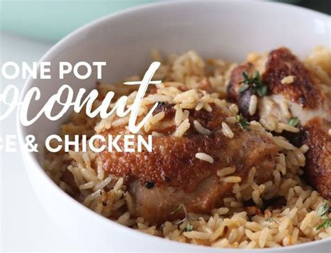 One Pot Coconut Chicken And Rice Coconut Chicken African Recipes