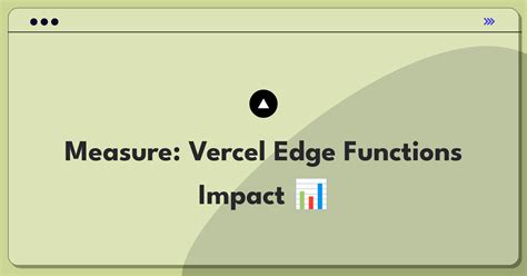 Vercel Edge Functions Success Analytics Product Interview Nextsprints