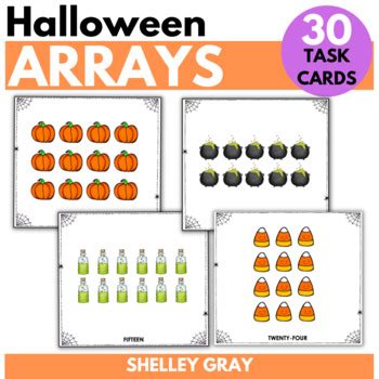 Halloween Arrays Task Cards For Multiplication Practice By Shelley Gray
