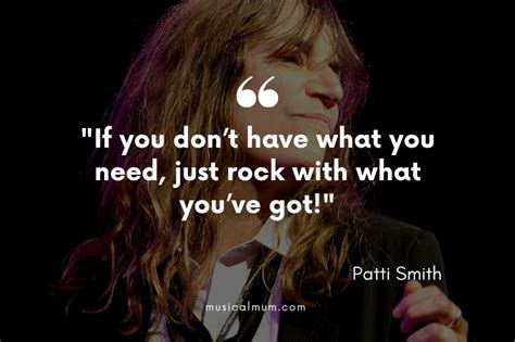The 10 Best Patti Smith Quotes Musical Mum