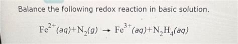 Solved Balance The Following Redox Reaction In Basic Chegg