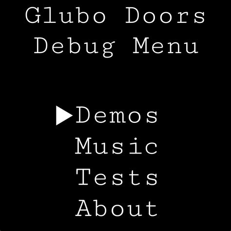 Glubo Doors Unused Debug Menu R Glubo