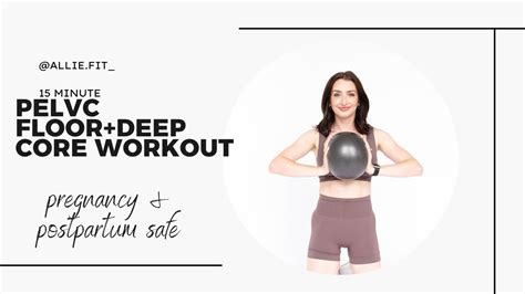 15 Minute Pelvic Floor Deep Core Strengthening Workout Great For