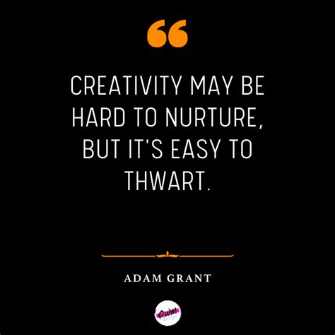 81 Adam Grant Quotes On Leadership Culture Rethinking