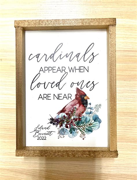 Custom Personalized Cardinals Appear When Loved Ones Are Near In Lovin
