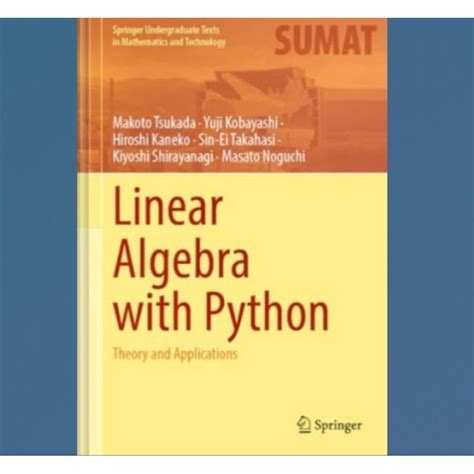 Jual Buku Linear Algebra With Python Theory And Applications Shopee Indonesia