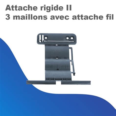 Attache Rigide Ii 3 Maillons Avec Attache Fil