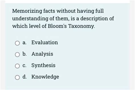 Solved Memorizing Facts Without Having Full Understanding Of