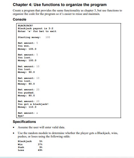 Solved Chapter Use Functions To Organize The Program Chegg