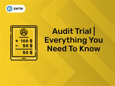 Audit Trial Everything You Need To Know Entri Blog