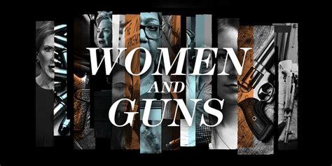 Women And Guns Womens Views On Gun Control Gun Safety And Gun