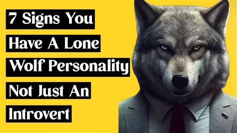 7 Signs You Have A Lone Wolf Personality Not Just An Introvert Youtube