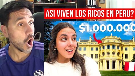 ASI VIVEN LOS RICOS EN PERU WOWWW Por ALASKA YouTube