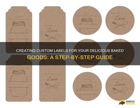 Creating Custom Labels For Your Delicious Baked Goods A Step By Step