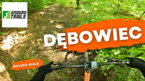 Dębowiec Enduro Trails Bielsko Biała YouTube