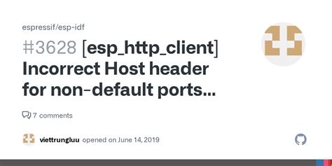 Espclient Incorrect Host Header For Non Default Ports Missing Port Idfgh 1344