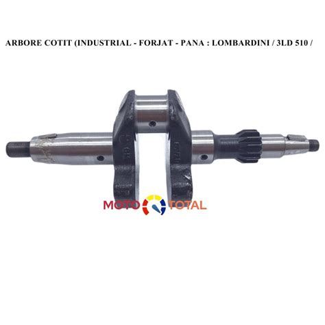 Arbore Cotit Industrial Forjat Lombardini 3ld 510 Cu Pana Moto Total