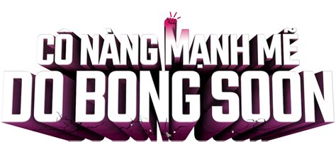 Watch Cô Nàng Mạnh Mẽ Do Bong Soon Netflix