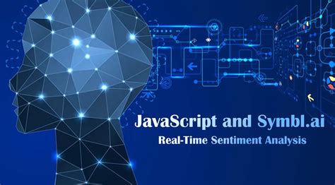 Real Time Sentiment Analysis With Javascript And Symblai