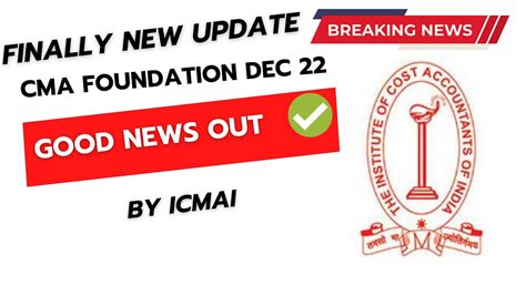 Breaking News Icmai Biggest Announcement Good News Out Cma
