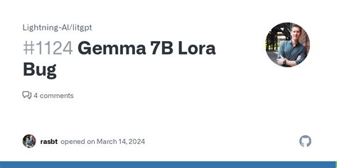 Gemma 7B Lora Bug Issue 1124 Lightning AI Litgpt GitHub