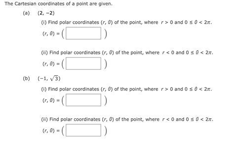 Solved The Cartesian Coordinates Of A Point Are Chegg