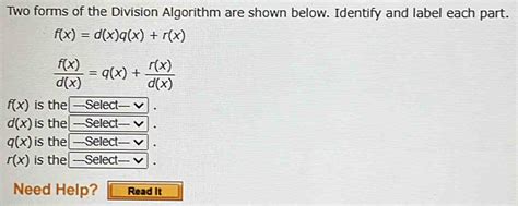 Solved Two Forms Of The Division Algorithm Are Shown Below Identify