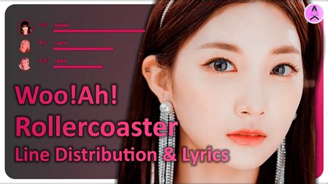 Woo Ah Rollercoaster Line Distribution Color Coded Lyrics YouTube