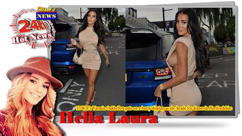 TOWIE S Yazmin Oukhellou Puts On A Busty Display As She Heads For