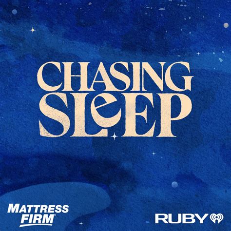 Chasing Sleep Podcast Podtail