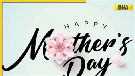 Happy Mothers Day 2023 7 Spectacular Ways To Make Your Mom Feel