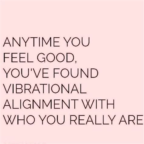 Good Vibrations Find Your Alignment With Inspirational Quotes