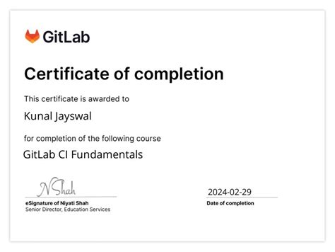 Earned Gitlab Ci Fundamentals Certification Kunal Jayswal Posted On