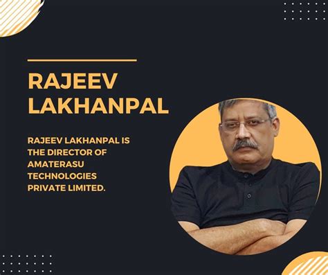 Rajeev Lakhanpal Is A Successful Businessman Arjun Singh Medium